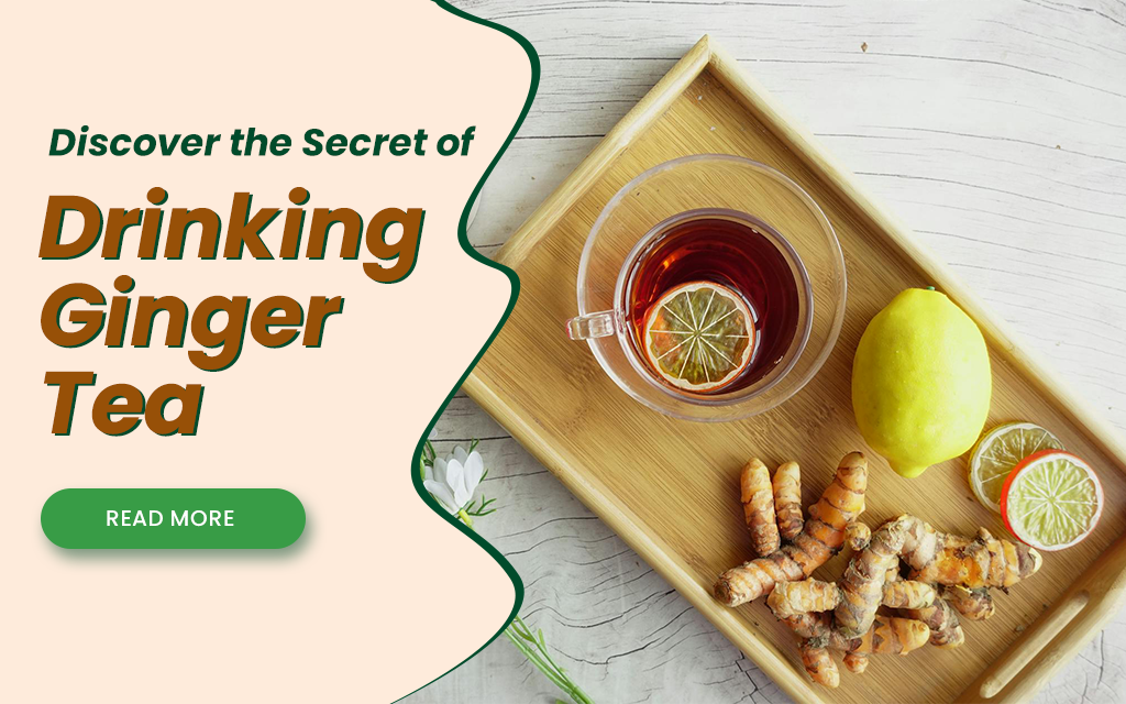 Drink Ginger Tea Like This to Boost Immunity – Golden Tips Tea (India)