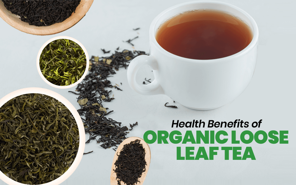 Health Benefits of Organic Loose Leaf Tea – Golden Tips Tea (India)